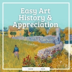 Easy Art History For Homeschoolers