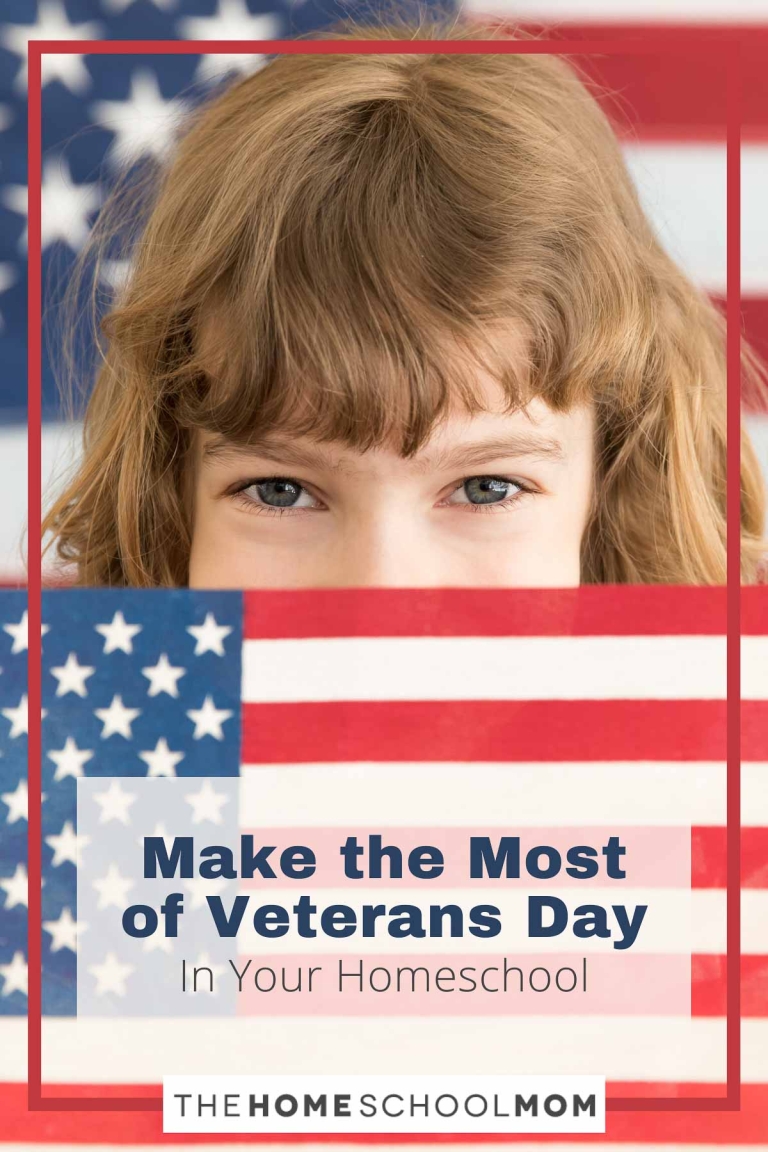 Ways To Make the Most of Veterans Day in Your Homeschool