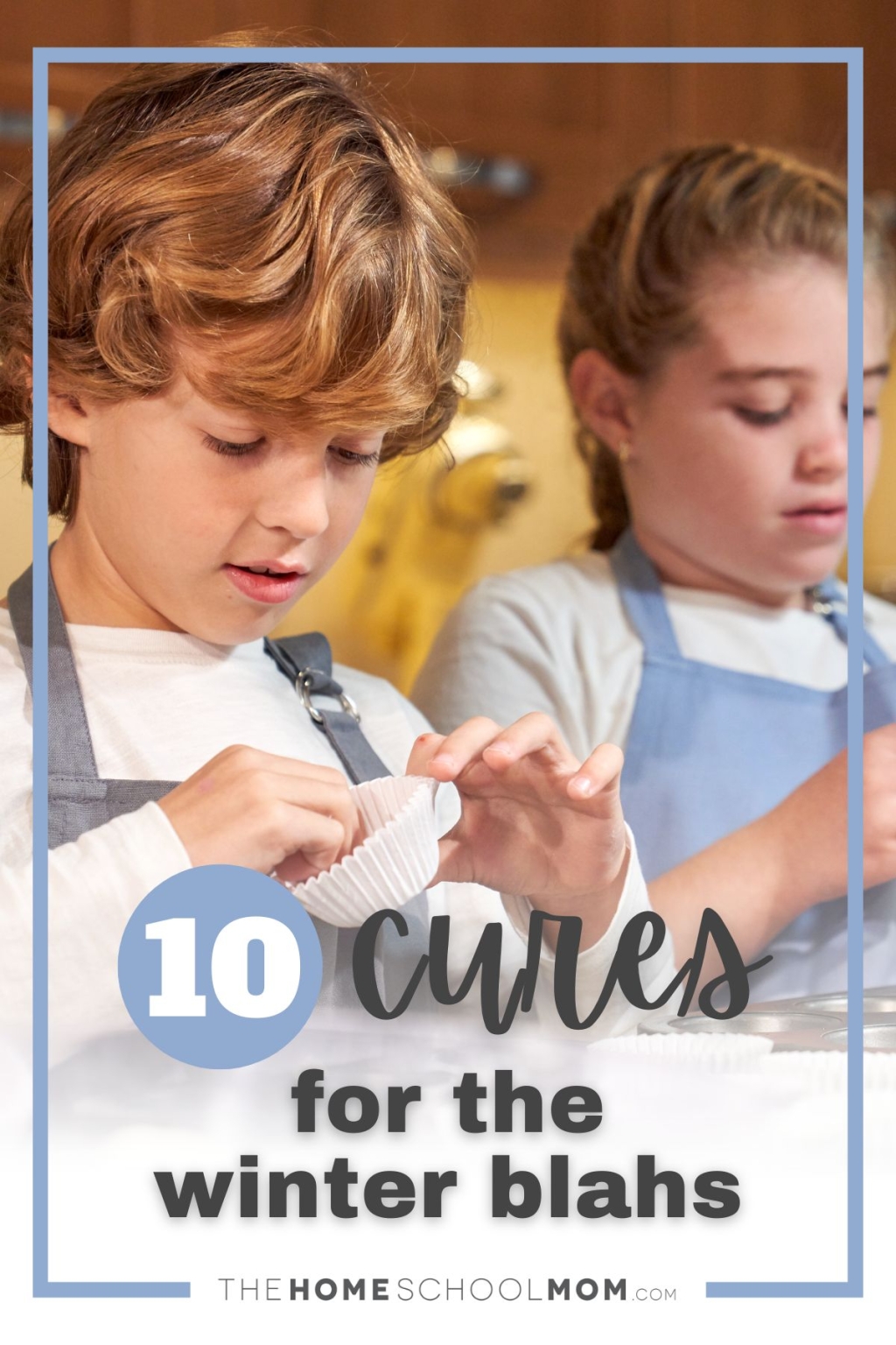 10 Ideas for Curing the Winter Blahs