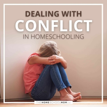 Dealing with Conflict in Homeschooling