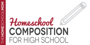 Homeschool High School Composition