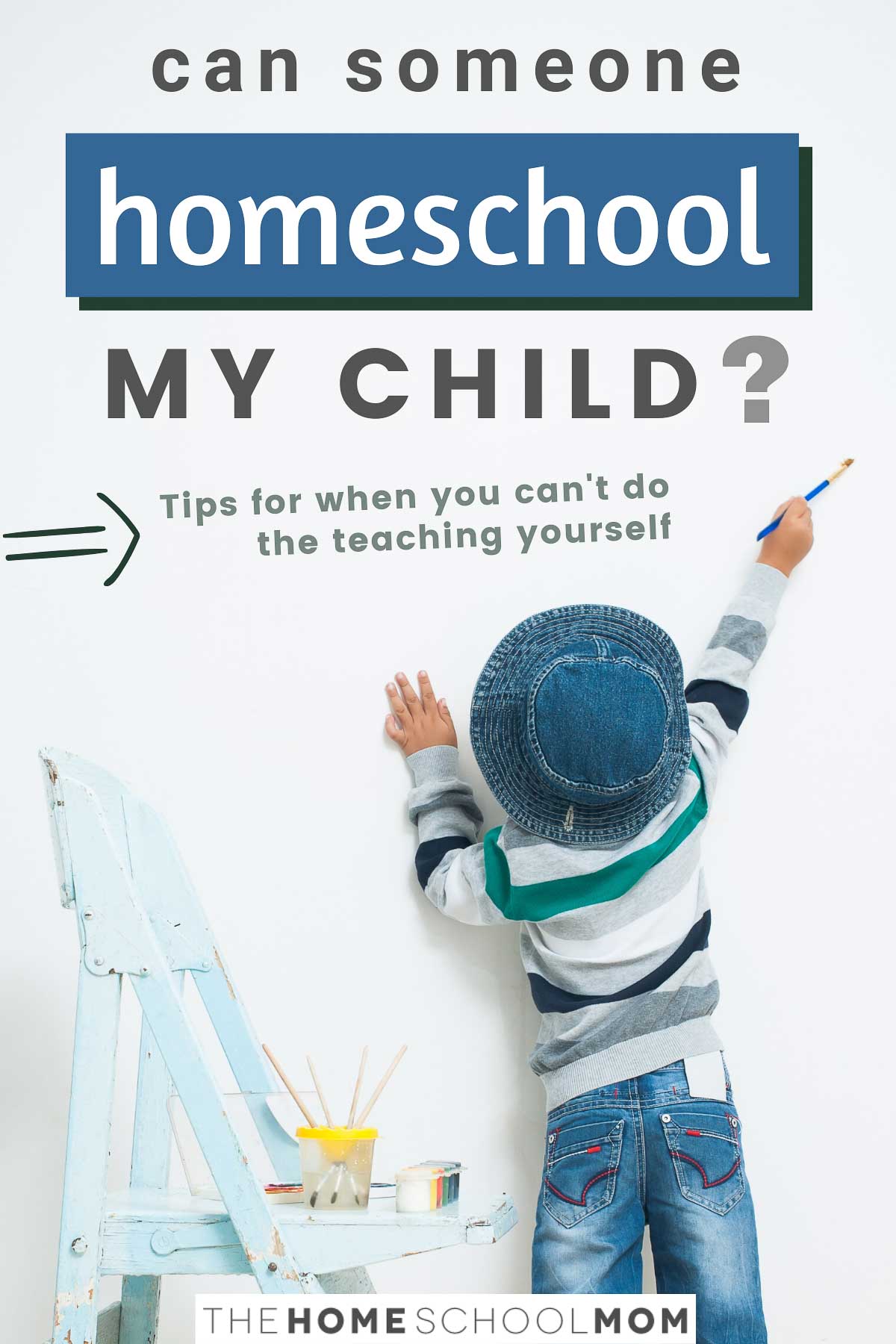 Can Someone Else Homeschool My Child 