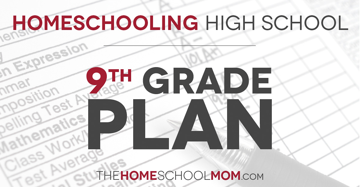 Our 9th Grade Plan for a Non-Traditional Learner