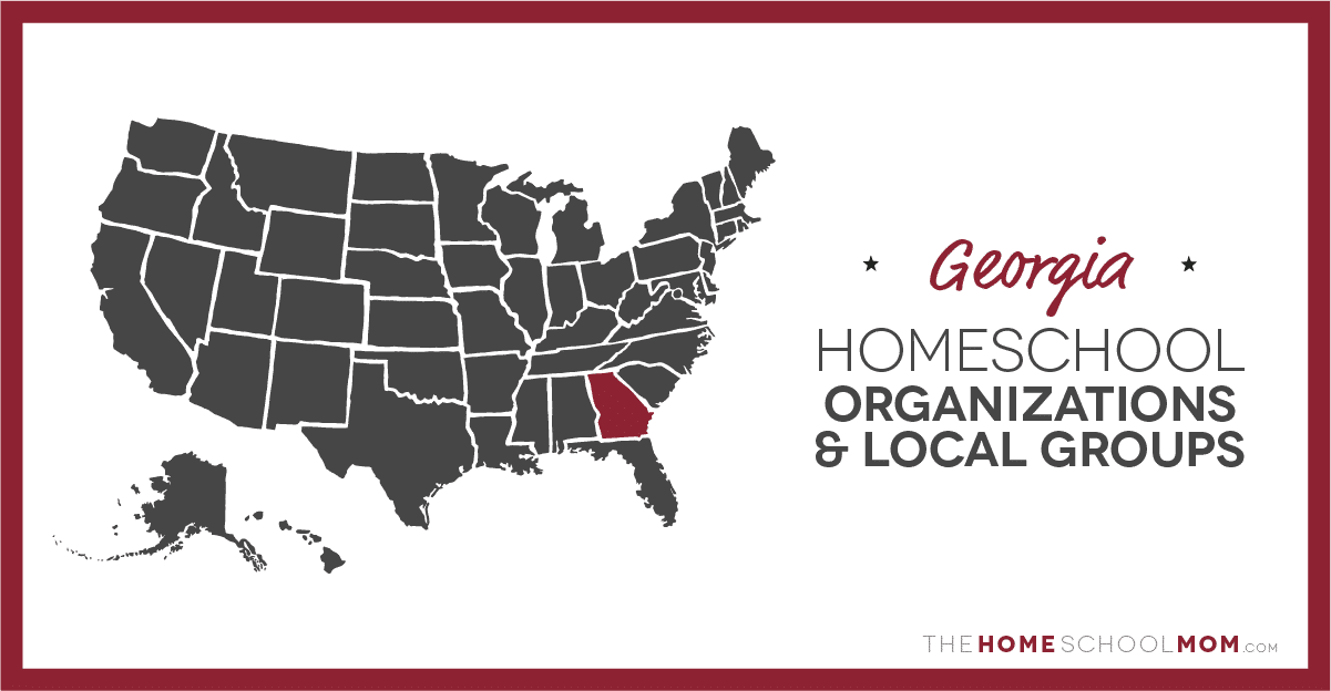 Georgia Homeschool Organizations & Support Groups - TheHomeSchoolMom