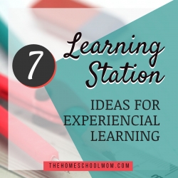 Homeschool Classroom Setup: Using Learning Stations for Experiential ...