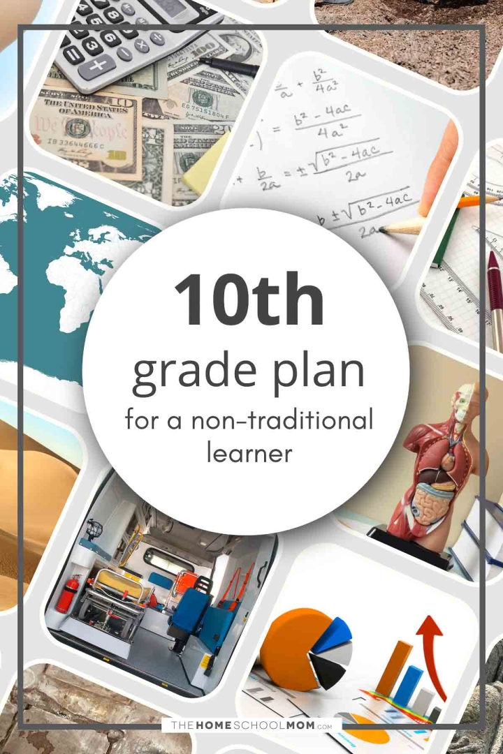 Our 10th Grade Plan for a Non-Traditional Learner