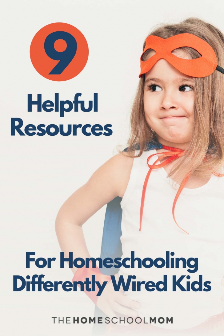 My Top 9 Resources for Homeschooling Differently Wired Kids