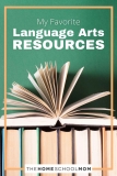 My Favorite Homeschool Language Arts Resources