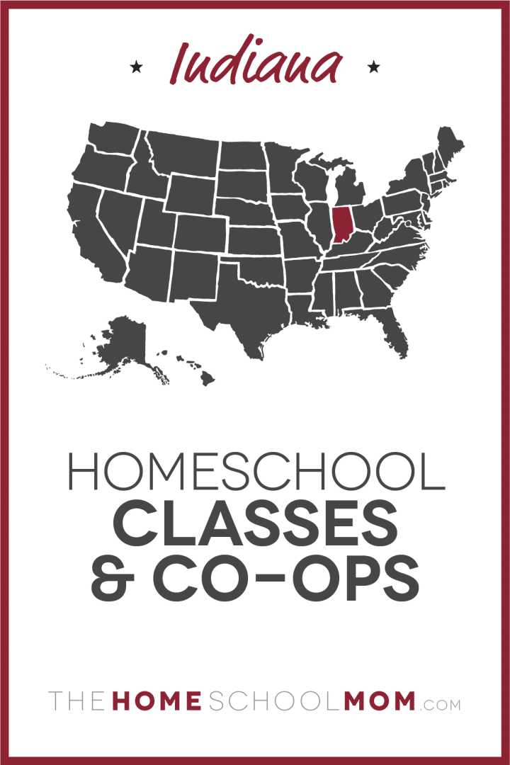 Indiana Homeschool Co-ops & Academic Enrichment Classes - TheHomeSchoolMom