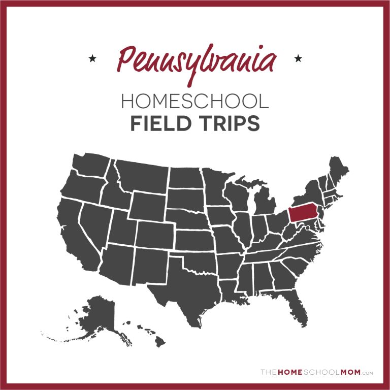 Pennsylvania Field Trips - TheHomeSchoolMom