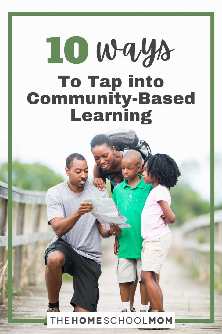 Love Your Place: 10 Ways to Tap into Community-Based Learning