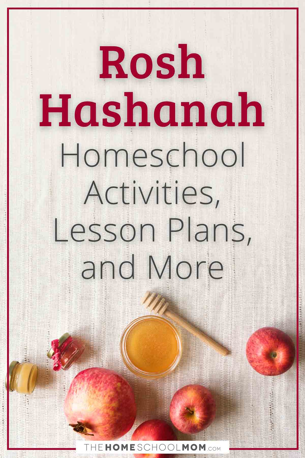 Rosh Hashanah - TheHomeSchoolMom
