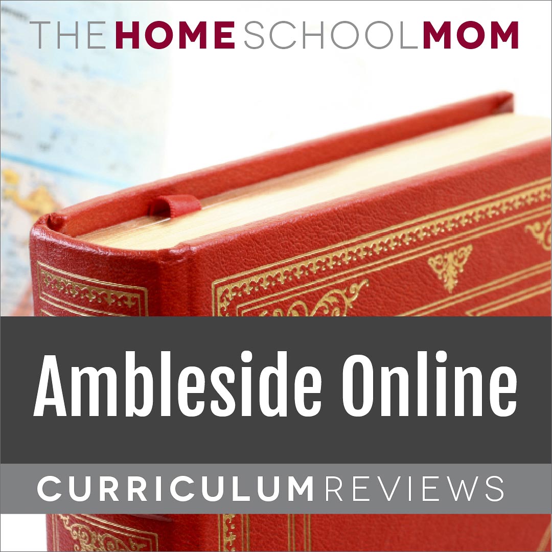AmblesideOnline - TheHomeSchoolMom