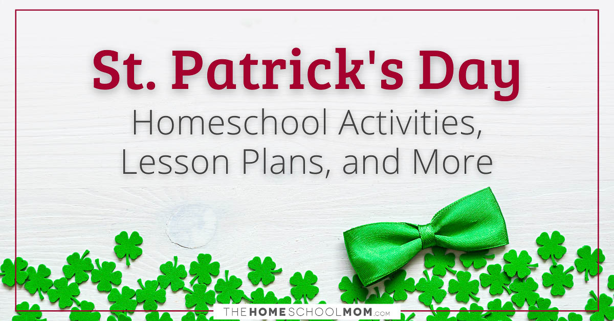 St. Patrick's Day - TheHomeSchoolMom
