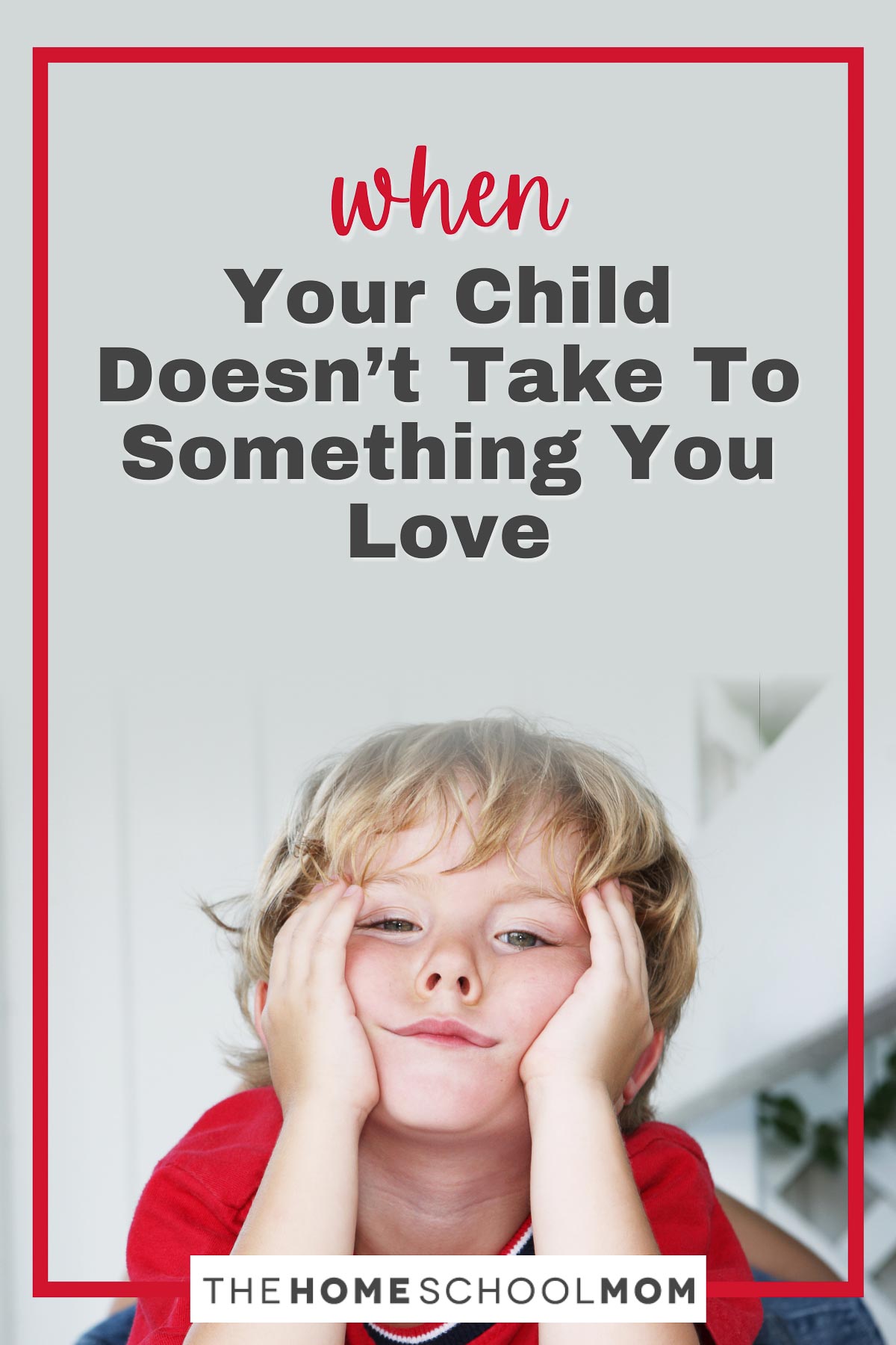 When Your Child Doesn’t Take To Something You Love