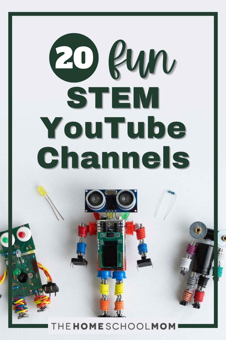 20 STEM YouTube Channels For Homeschool Families