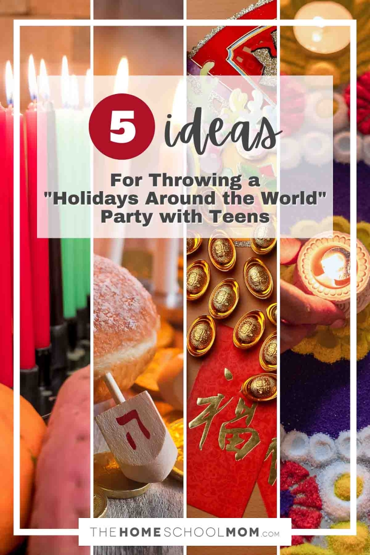 5 Ideas for Throwing a "Holidays Around the World" Party with Teens