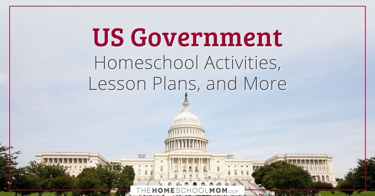 US Government - TheHomeSchoolMom