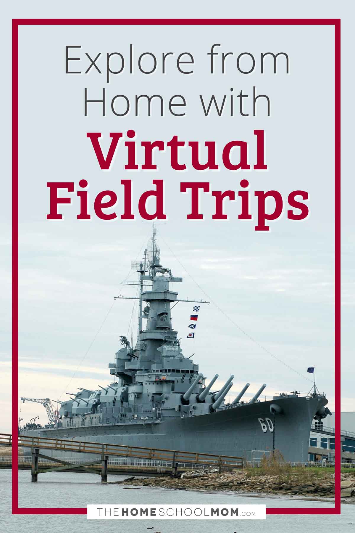 Virtual Field Trips - TheHomeSchoolMom