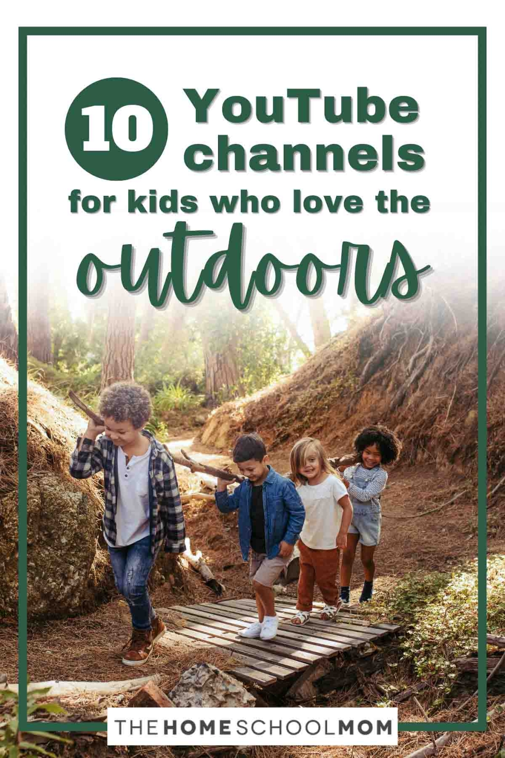 10 YouTube Channels For Kids Who Love The Great Outdoors