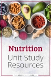 Homeschool Nutrition Unit Study - TheHomeSchoolMom