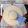 Contextual Learning: Homeschooling With a Fashion Unit Study